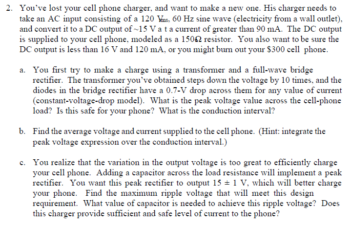 Solved 2. ﻿You’ve lost your cell phone charger, and want to | Chegg.com