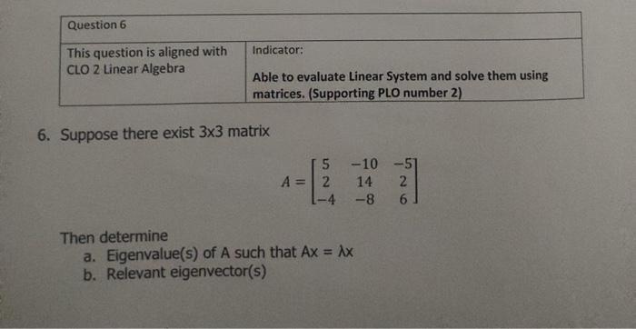 Solved 6. Suppose there exist 3×3 matrix | Chegg.com