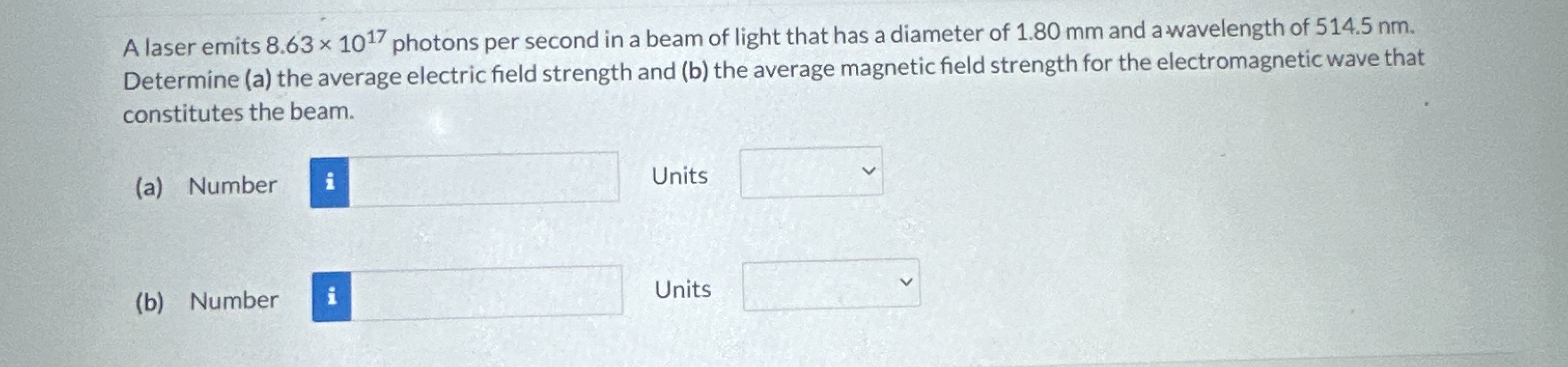 Solved by an EXPERT A laser emits 8.63×1017 ﻿photons per second in a ...