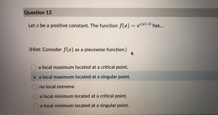 Solved Let c be a positive constant. The function | Chegg.com