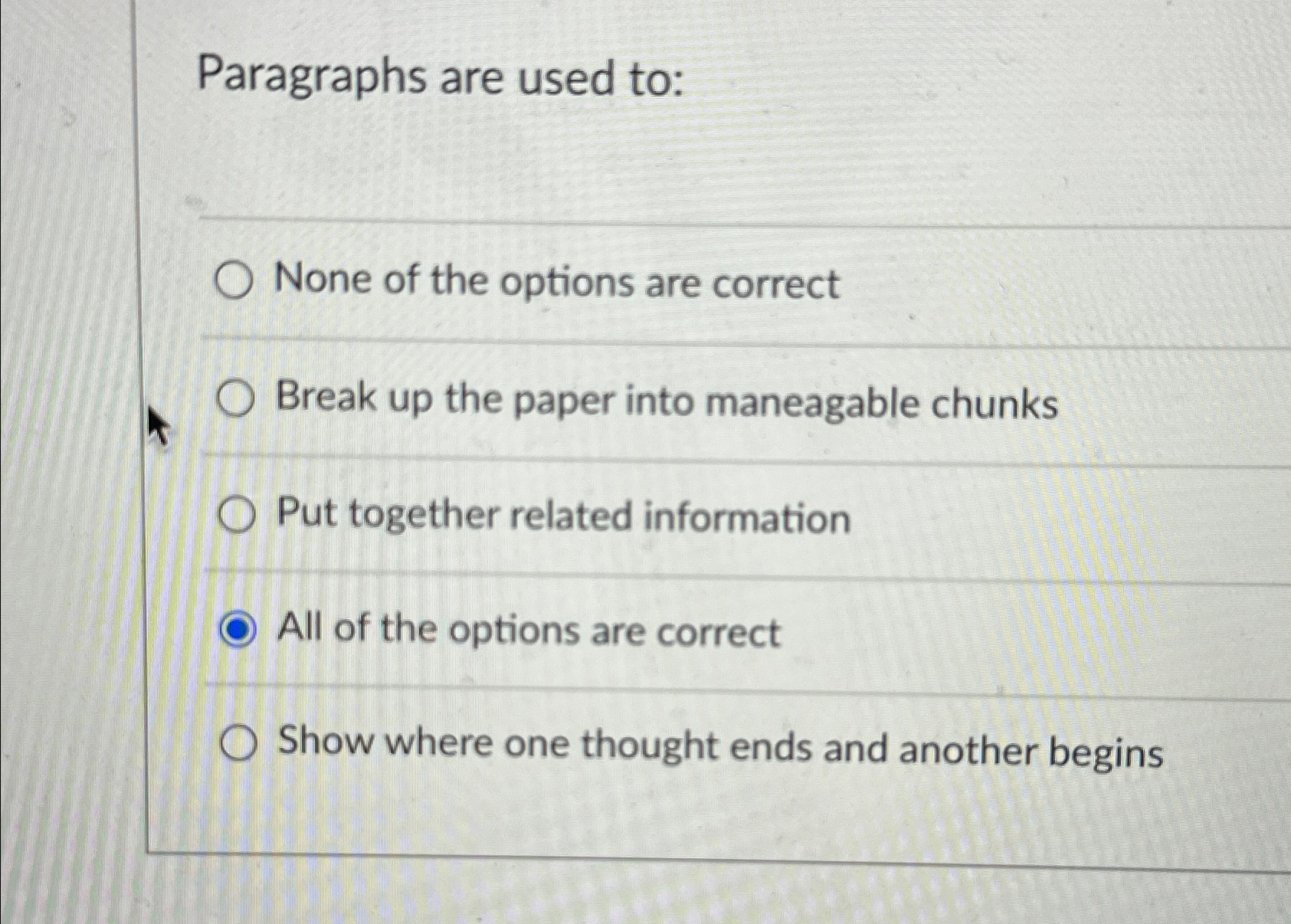 Solved Paragraphs are used to:None of the options are | Chegg.com