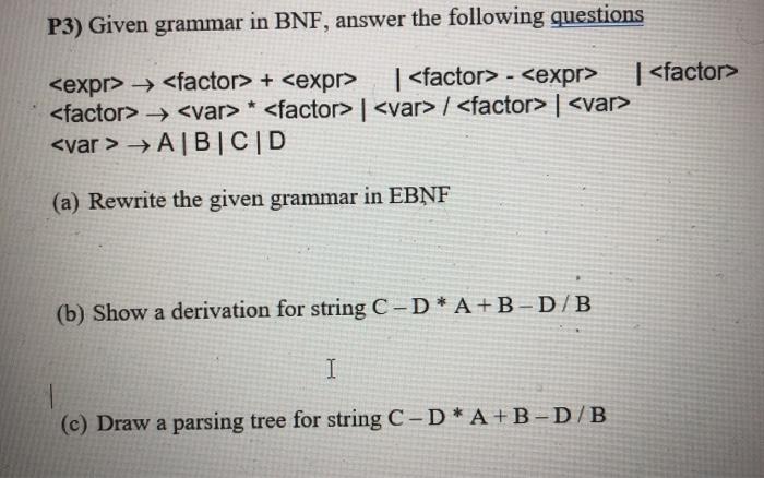 Solved P3) Given grammar in BNF, answer the following | Chegg.com