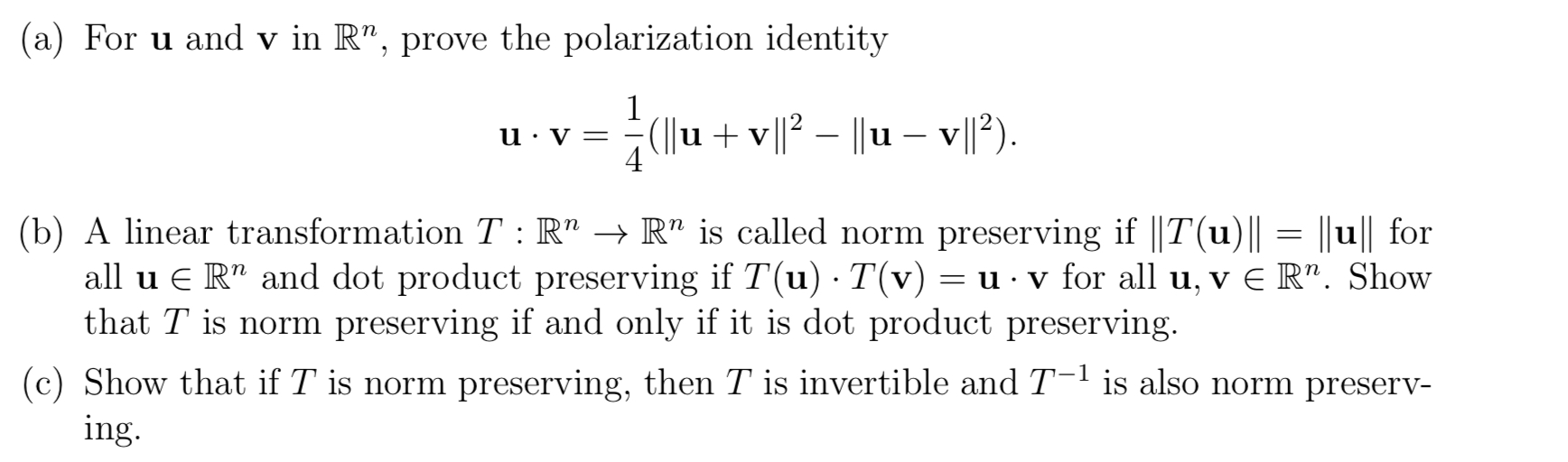 Solved (a) ﻿For u ﻿and v ﻿in Rn, ﻿prove the polarization | Chegg.com