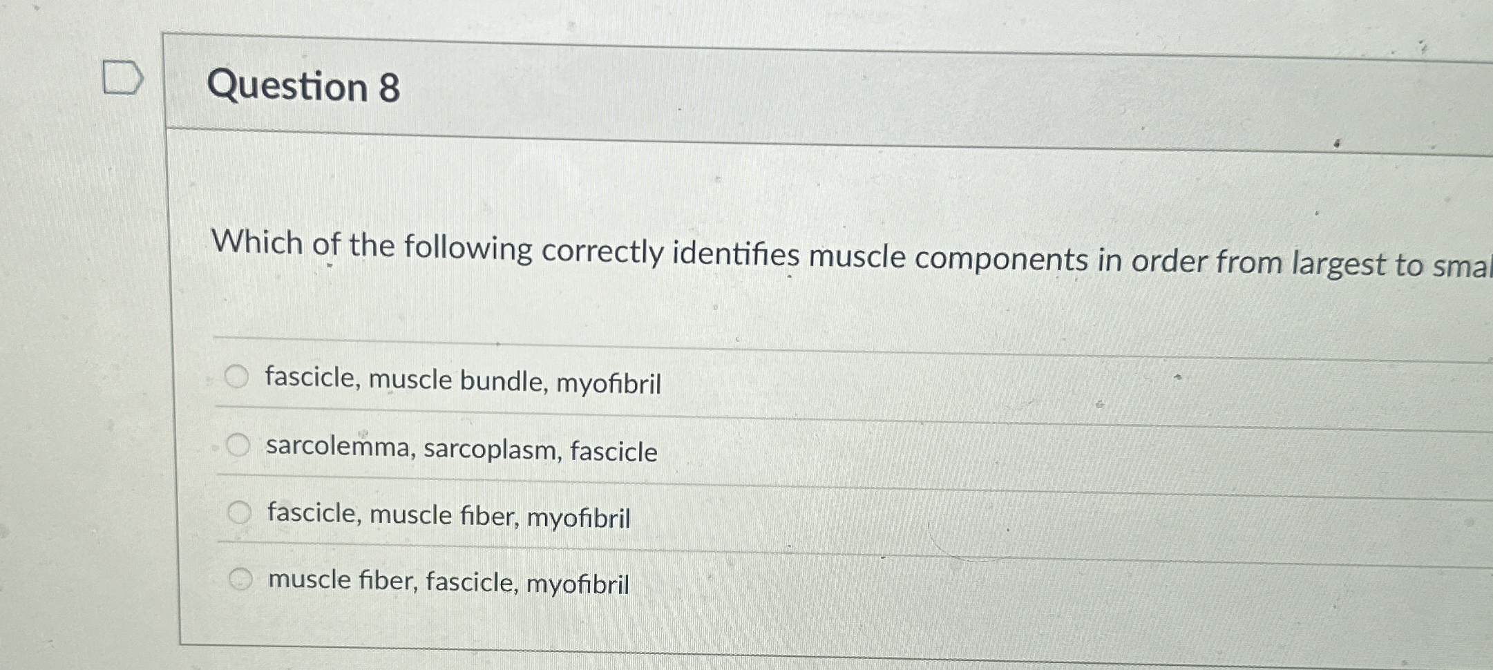 Solved Question 8Which of the following correctly identifies | Chegg.com