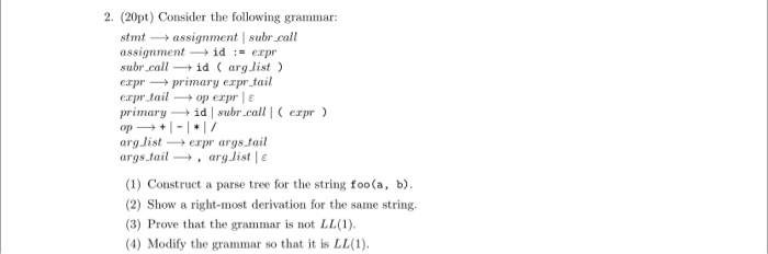Solved 2. (20pt) Consider the following grammar: stmt - | Chegg.com