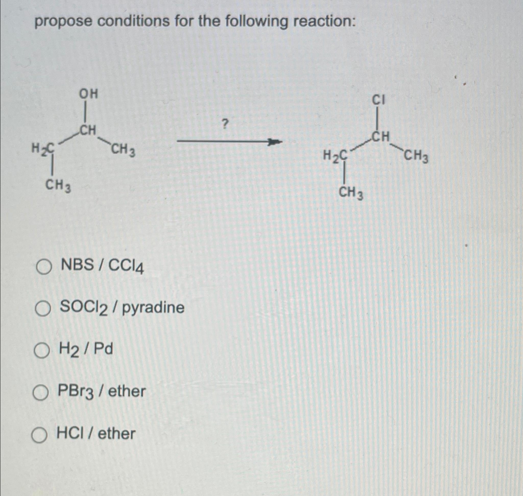 Solved propose conditions for the following reaction:NBS | Chegg.com