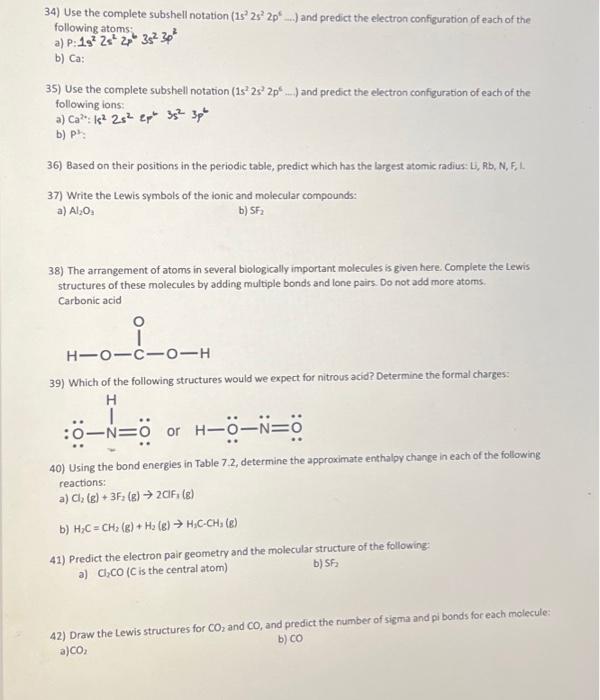 Solved 34) Use the complete subshell notation (1s22s22p6…) | Chegg.com