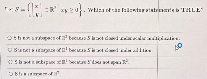 Solved S is not a subspace of R2 because S is not closed | Chegg.com