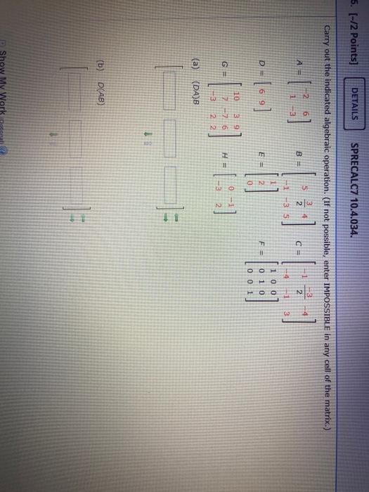 Solved 5. [-/2 Points] DETAILS SPRECALC7 10.4.034. Carry out | Chegg.com