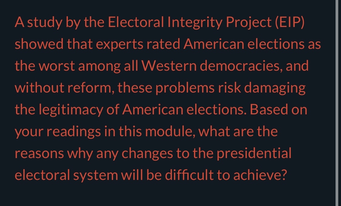 A study by the Electoral Integrity Project (EIP) | Chegg.com