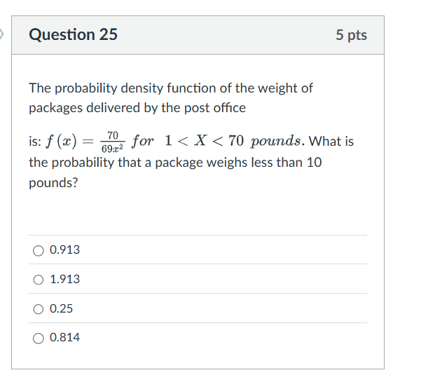 Solved Question 25The probability density function of ﻿the | Chegg.com