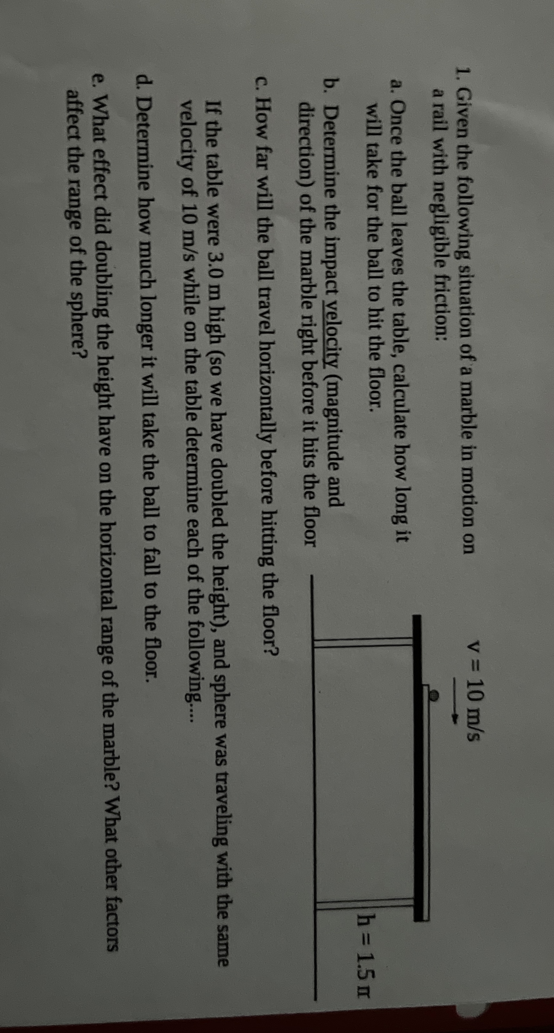 Solved Given the following situation of a marble in motion | Chegg.com