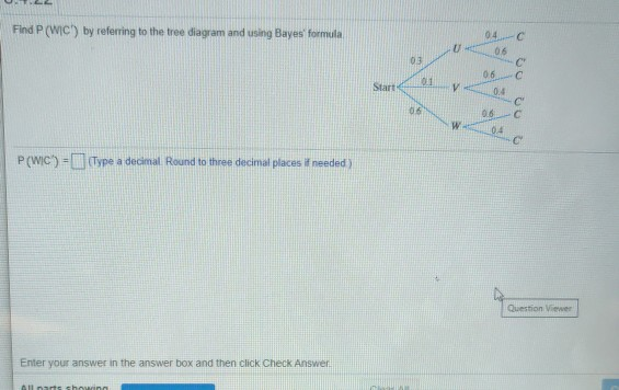 Solved Find P (Wic) by referring to the tree diagram and | Chegg.com