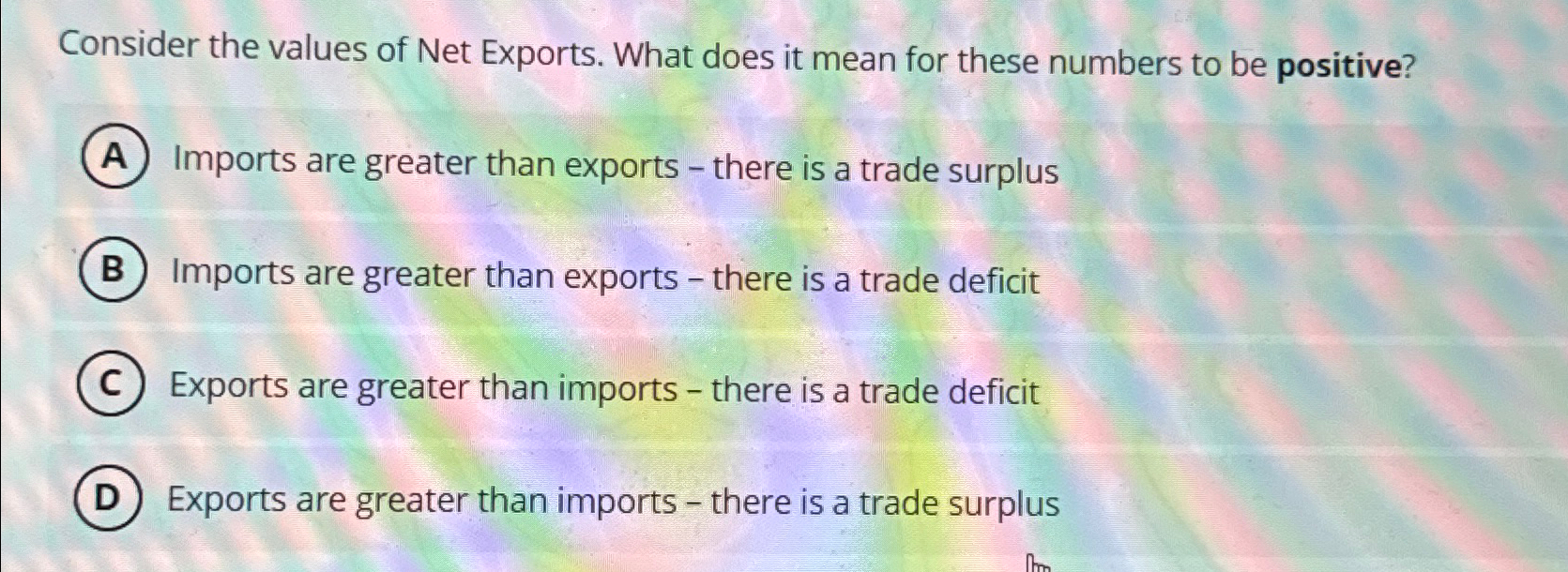 Solved Consider the values of Net Exports. What does it mean | Chegg.com