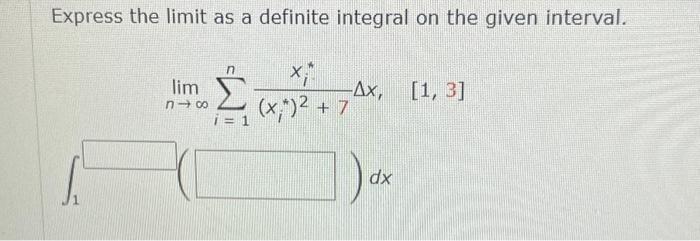 Solved Express the limit as a definite integral on the given | Chegg.com