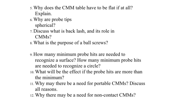 Solved 5. Why does the CMM table have to be flat if at all? | Chegg.com