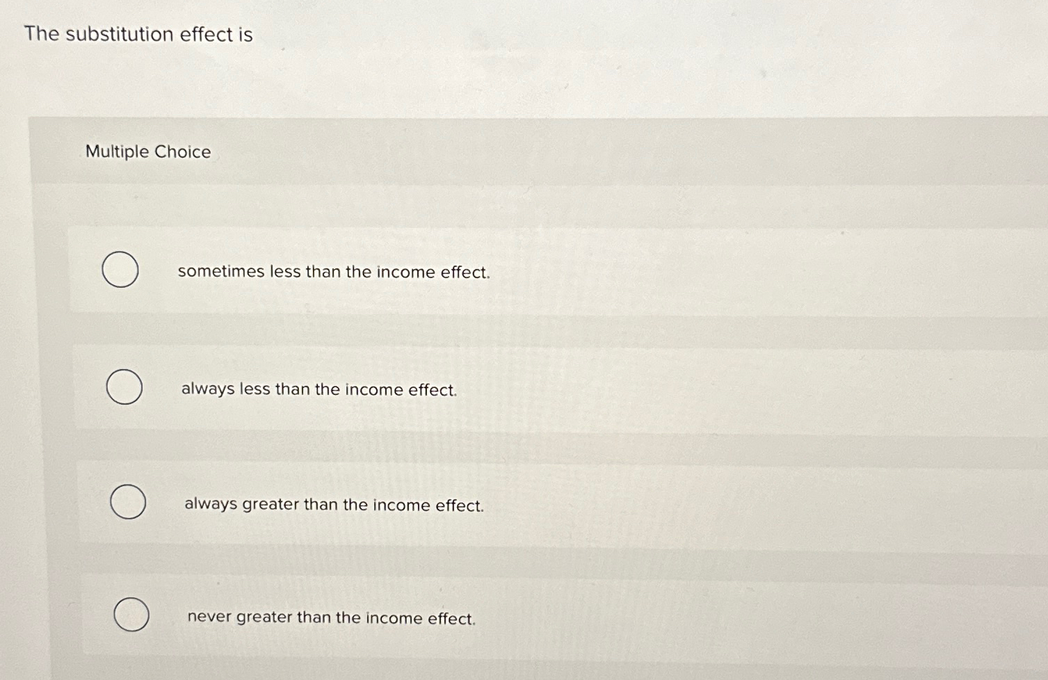 Solved The substitution effect isMultiple Choicesometimes | Chegg.com