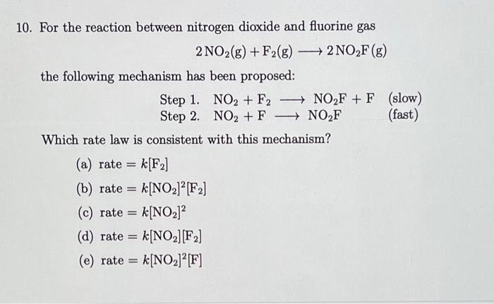 Solved 10. For the reaction between nitrogen dioxide and | Chegg.com