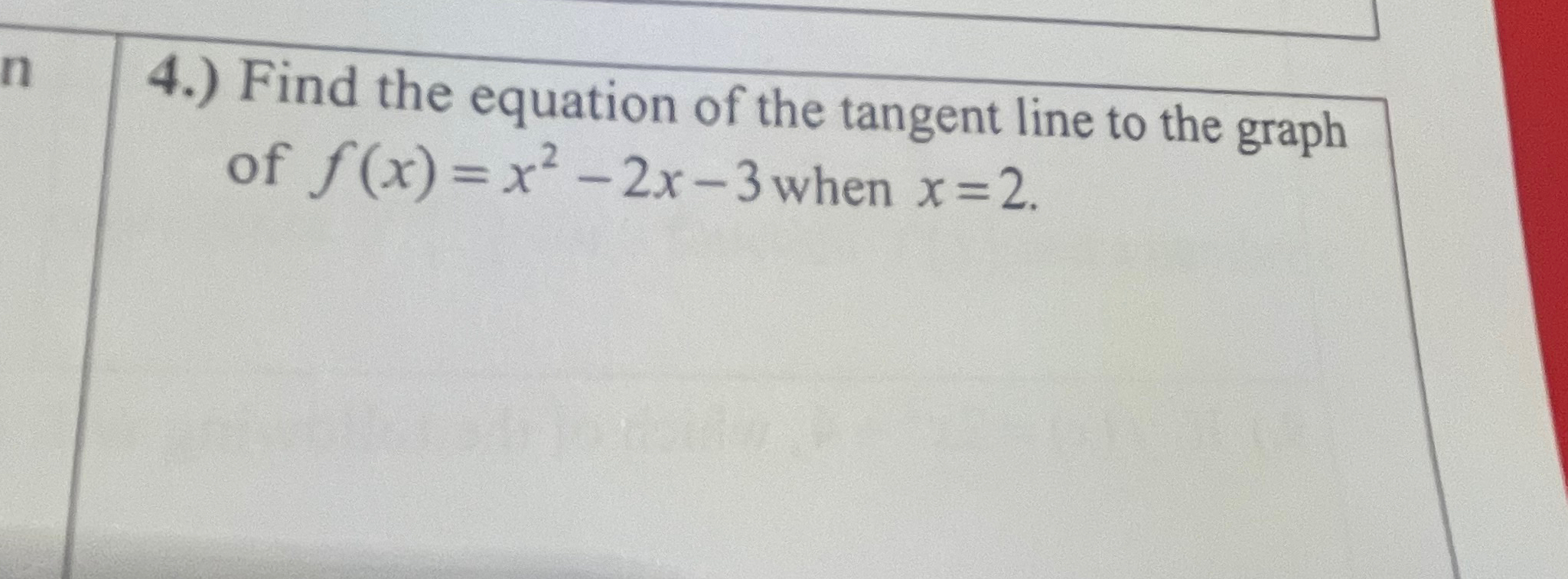 Solved 4.) ﻿Find the equation of the tangent line to the | Chegg.com
