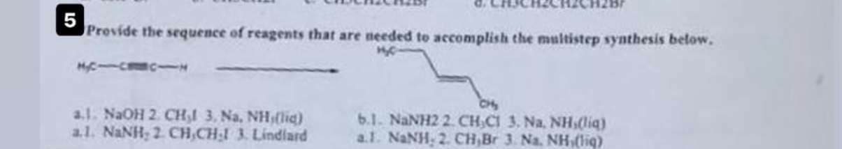 Solved 5Provide the sequence of reagents that are aeeded to | Chegg.com