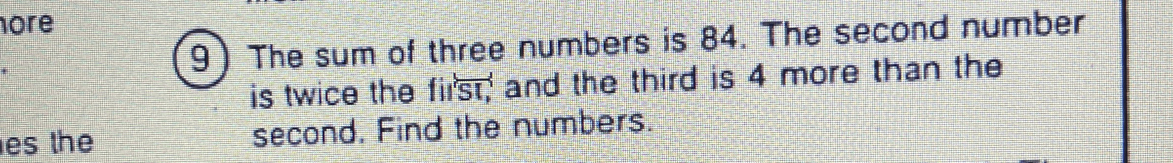 Solved (9) ﻿The sum of three numbers is 84 . ﻿The second | Chegg.com