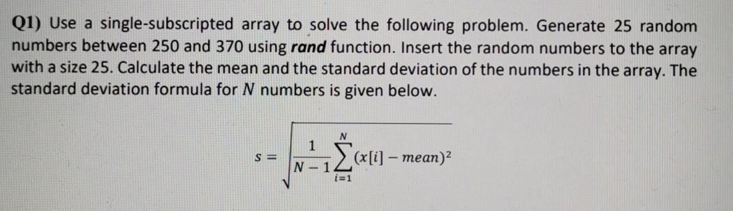 Solved Q1) Use a single-subscripted array to solve the | Chegg.com