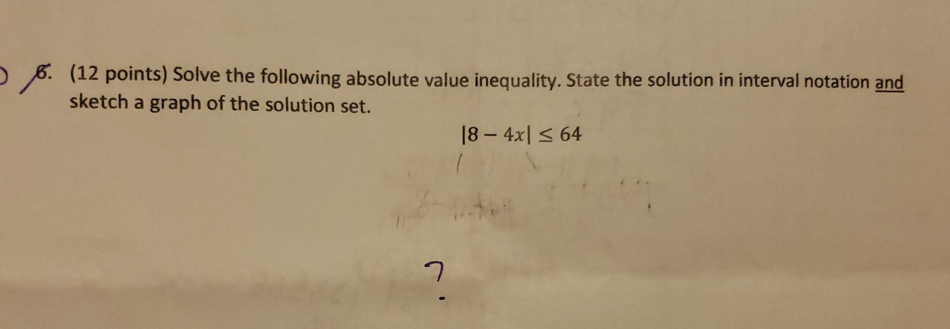 Solved 6. (12 points) Solve the following absolute value | Chegg.com