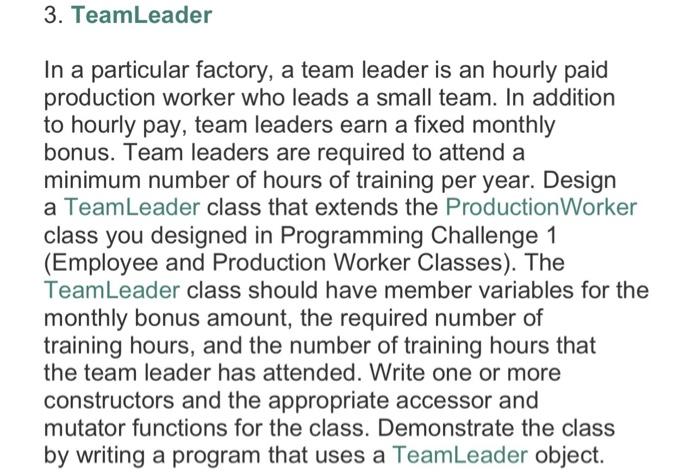 Solved In a particular factory, a team leader is an hourly | Chegg.com