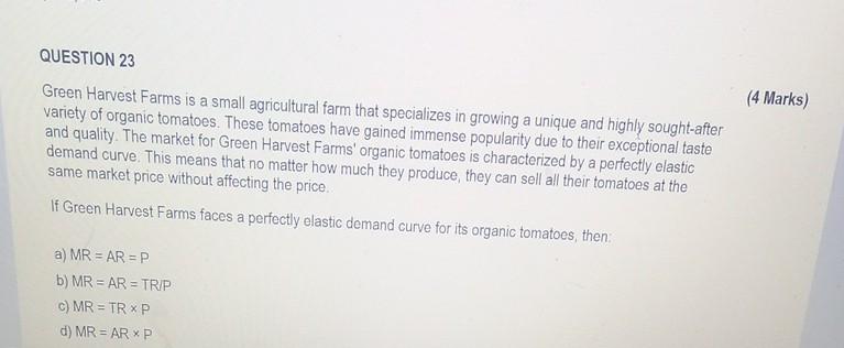 Solved QUESTION 23Green Harvest Farms is a small | Chegg.com