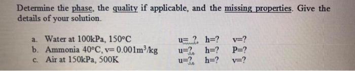 Solved Determine the phase, the quality if applicable, and | Chegg.com
