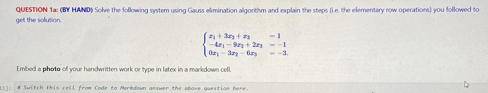 Solved QUESTION 1a: (BY HAND) ﻿Solve the following system | Chegg.com