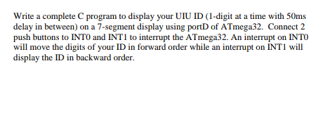 Solved Write a complete program to display your UIU ID | Chegg.com