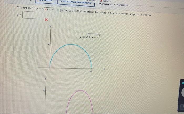 Solved The Graph Of Y4x−x2 Is Given Use Transformations To