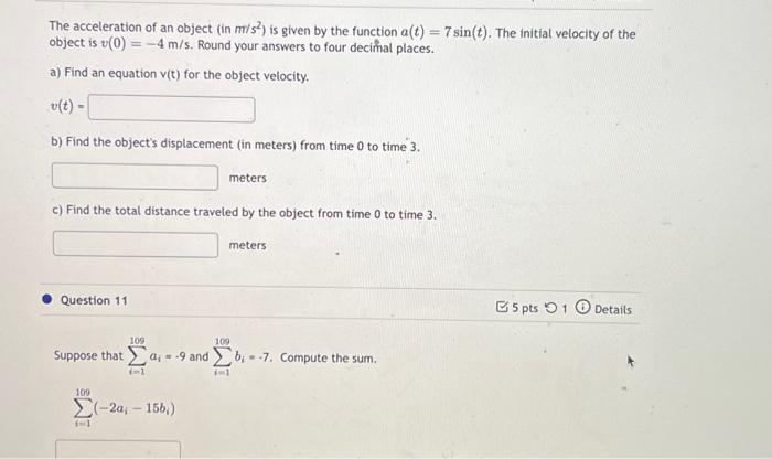 Solved The acceleration of an object (in m/s2 ) is given by | Chegg.com