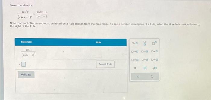 Solved Prove the Identity (cscx−1)2cot2x=cscx−1cscx+1 Note | Chegg.com