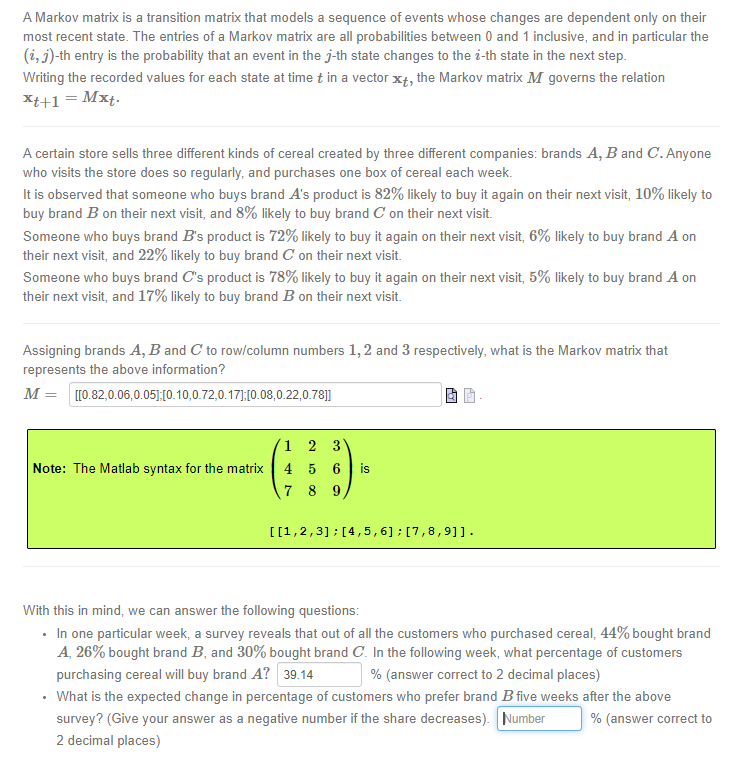 Solved A Markov Matrix Is A Transition Matrix That Models A