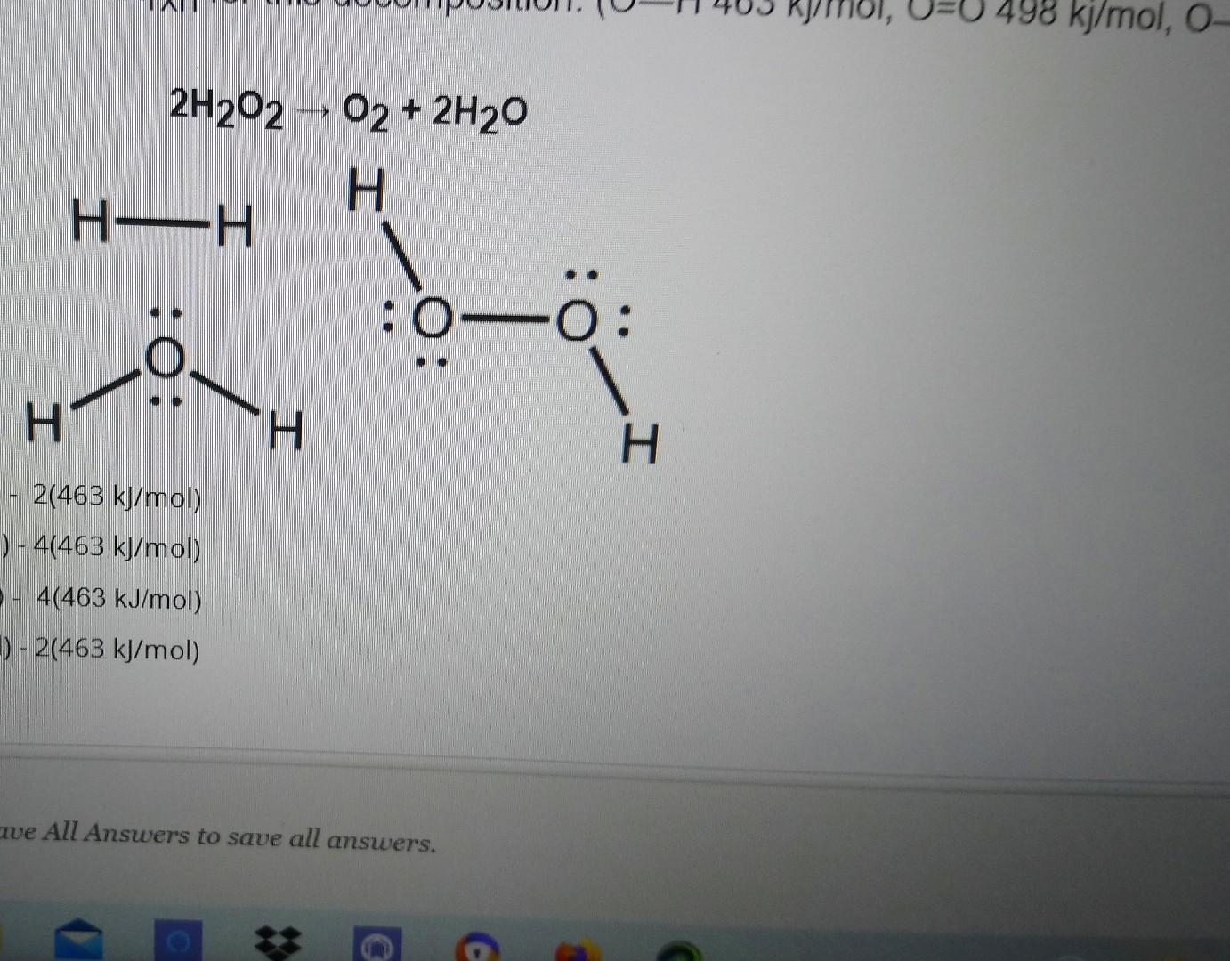 2H2O2 O2 + 2H₂O -> H H-H 0: :0 H 2(463 kJ/mol) ) - | Chegg.com
