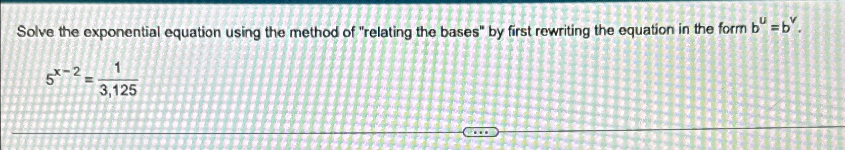 Solved Solve the exponential equation using the method of | Chegg.com