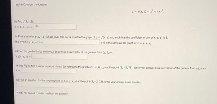 Solved (1 point) Consider the function z=f(x,y)=x3+4xy2 (a) | Chegg.com