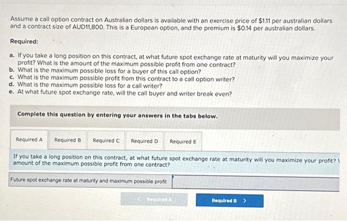 Solved Assume a call option contract on Australian dollars | Chegg.com