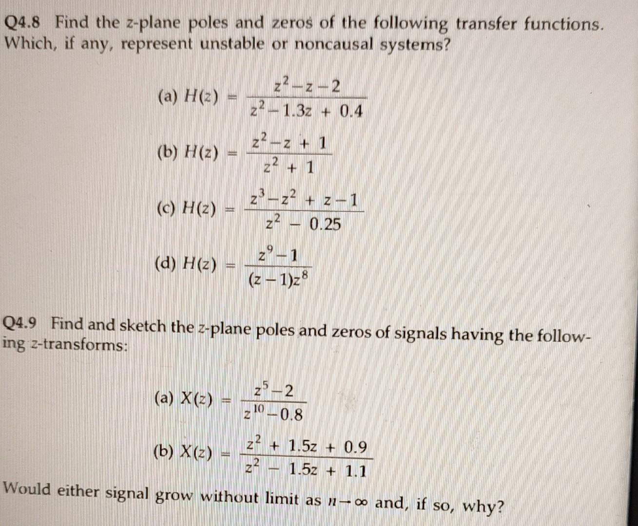 Solved Q4.8 Find the z-plane poles and zeros of the | Chegg.com