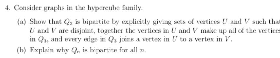 Solved 4. Consider graphs in the hypercube family. (a) Show | Chegg.com