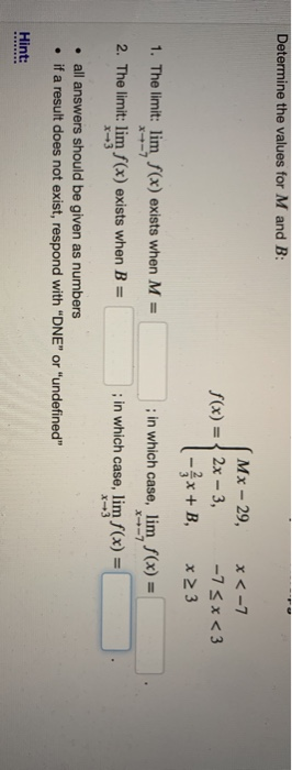 Solved Determine the values for M and B: Mx - 29, x