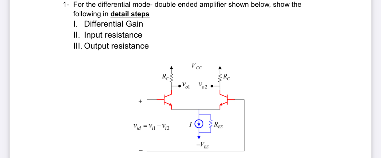 Solved 1- ﻿For the differential mode- ﻿double ended | Chegg.com