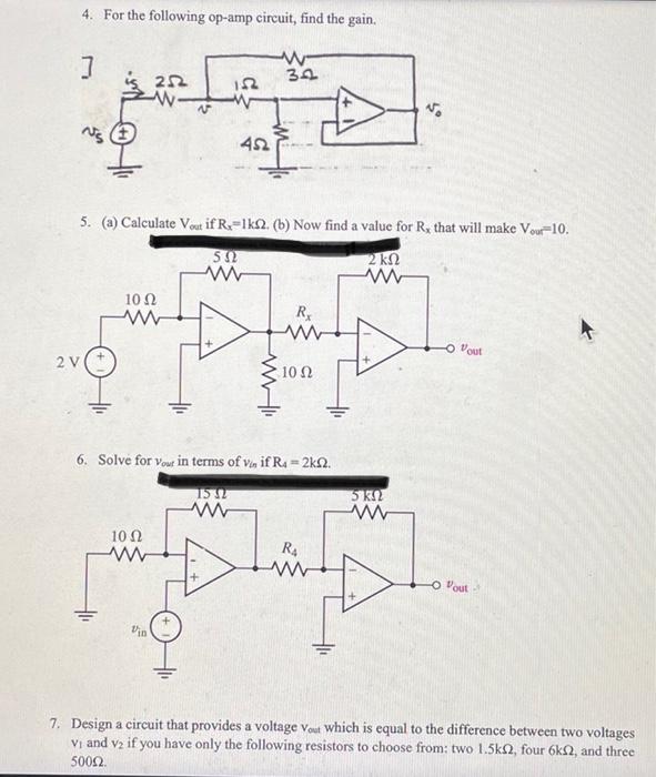 Solved 4. For the following op-amp circuit, find the gain. | Chegg.com