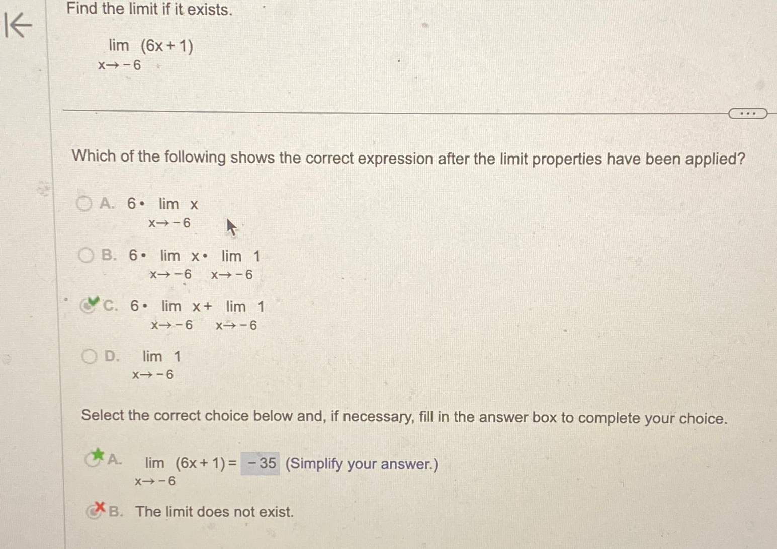 Solved Find the limit if it exists.limx→-6(6x+1)Which of the | Chegg.com