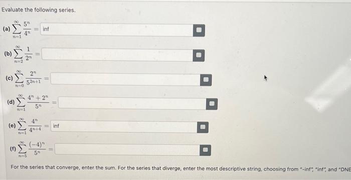 Solved Evaluate the following series. (a) ∑n=1∞4n5n= (b) | Chegg.com