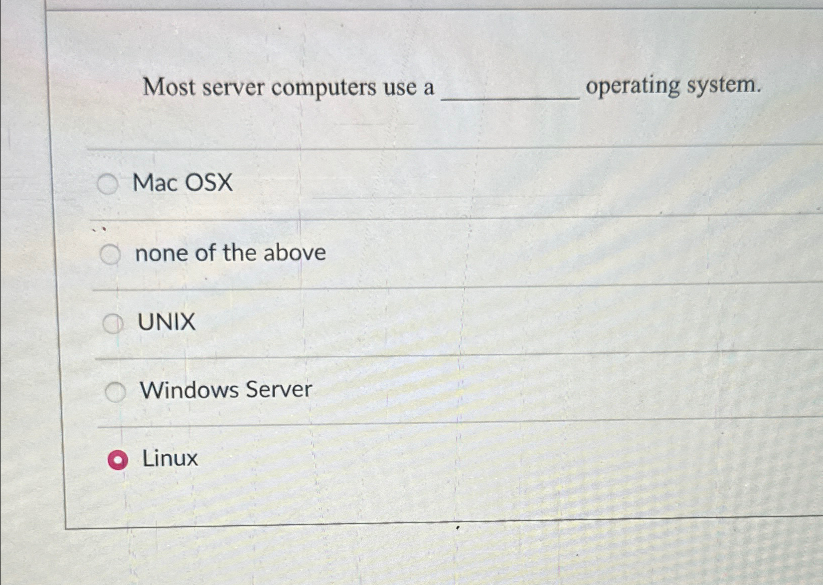 Solved Most server computers use a operating system.Mac | Chegg.com