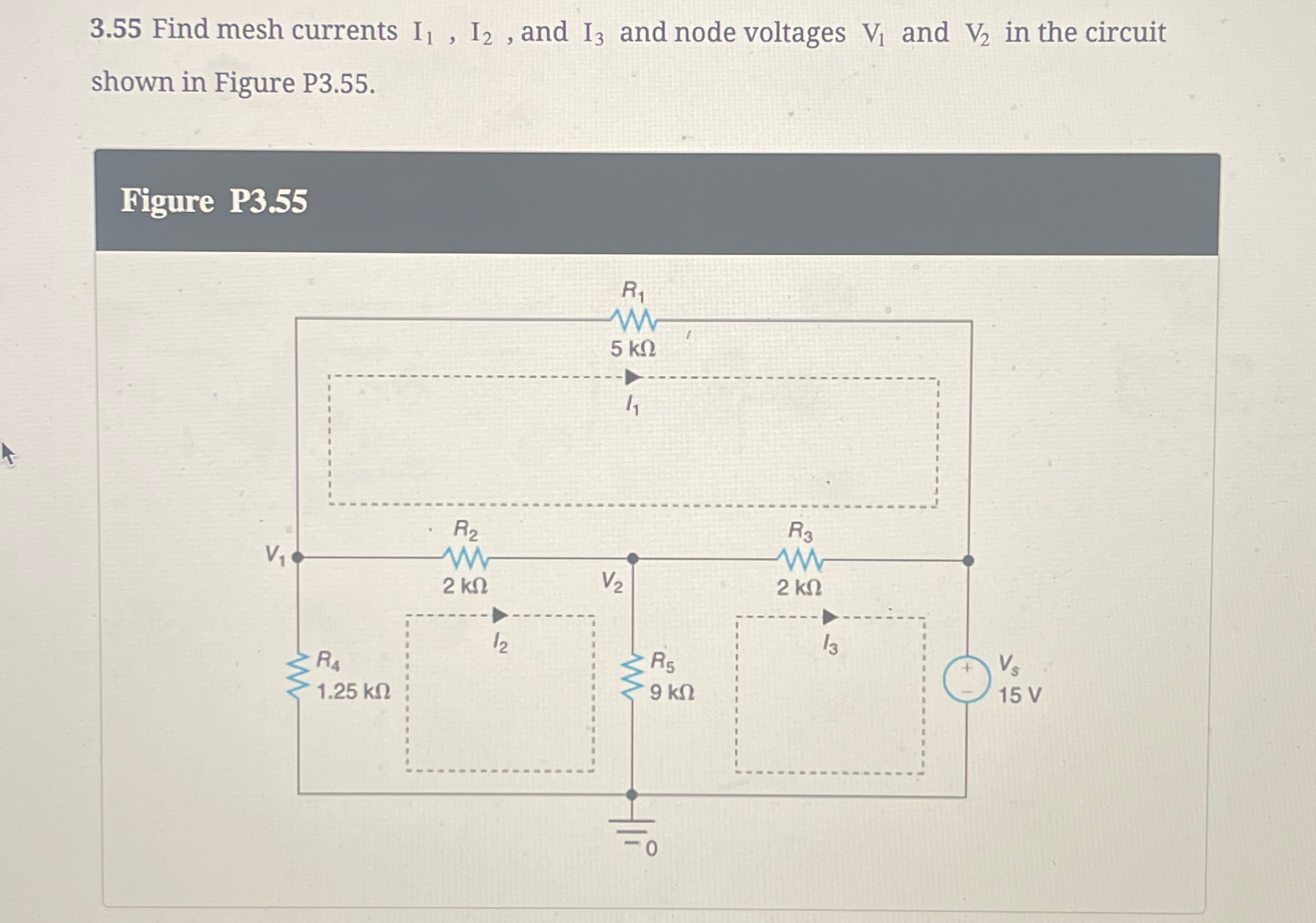Solved 3.55 ﻿Find mesh currents I1,I2, ﻿and I3 ﻿and node | Chegg.com