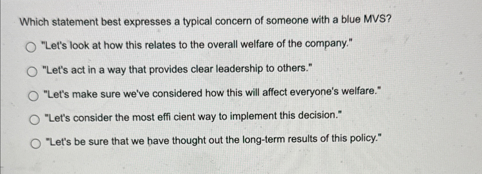 Solved Which statement best expresses a typical concern of | Chegg.com